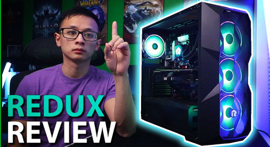 Build Redux | Gaming PCs Custom Built